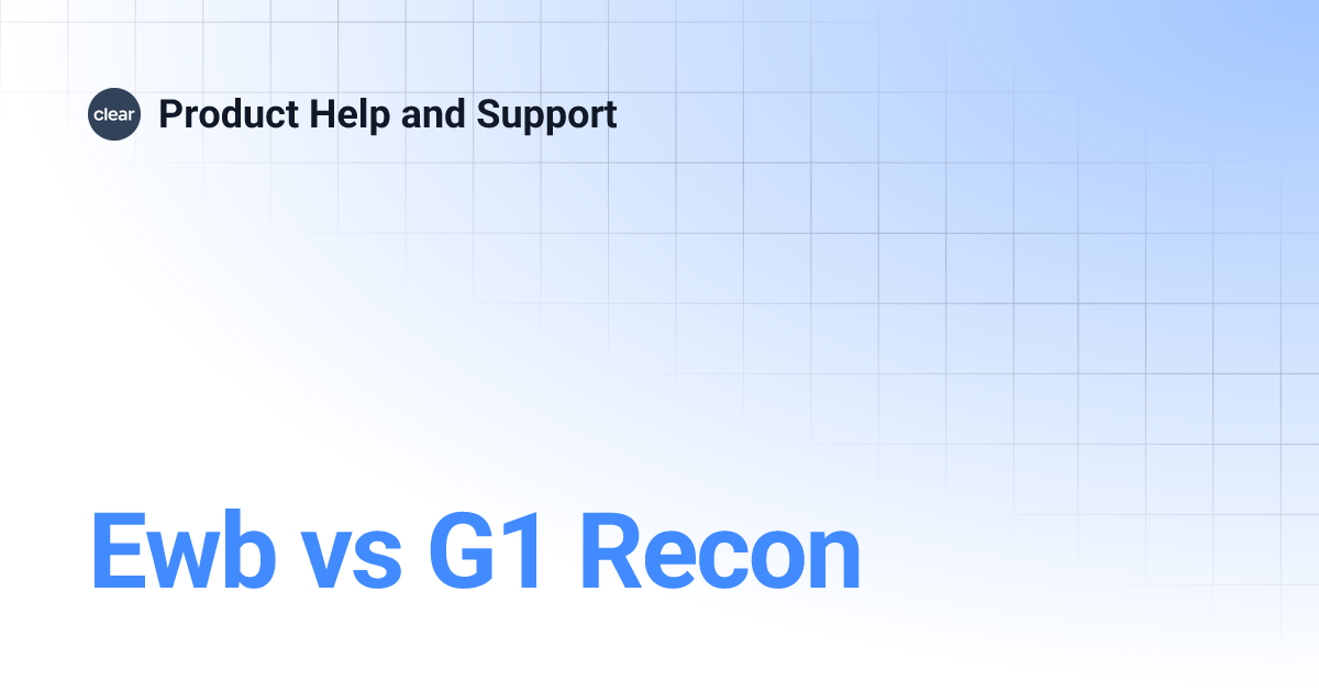 Ewb vs G1 Recon | Product Help and Support