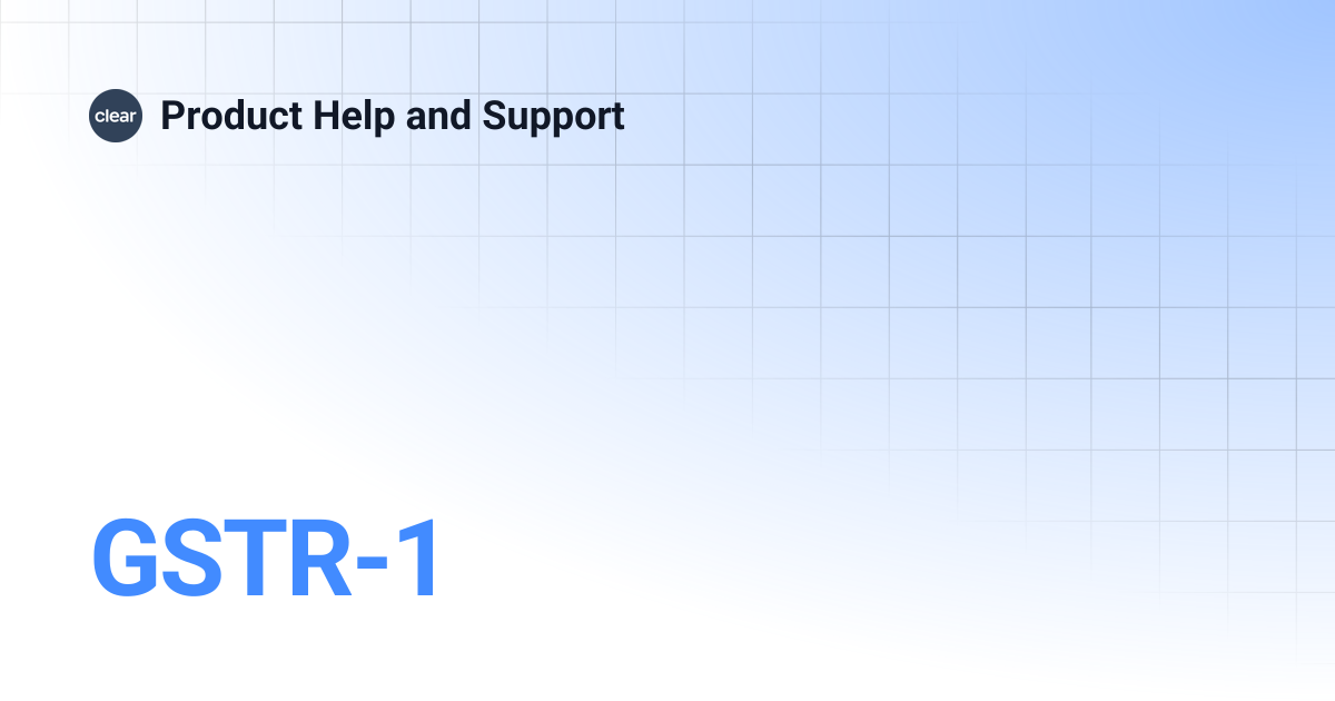 GSTR-1 | Product Help and Support